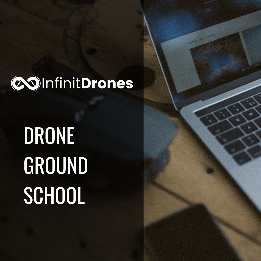 Drone Ground School – InfinitDrones Corp.